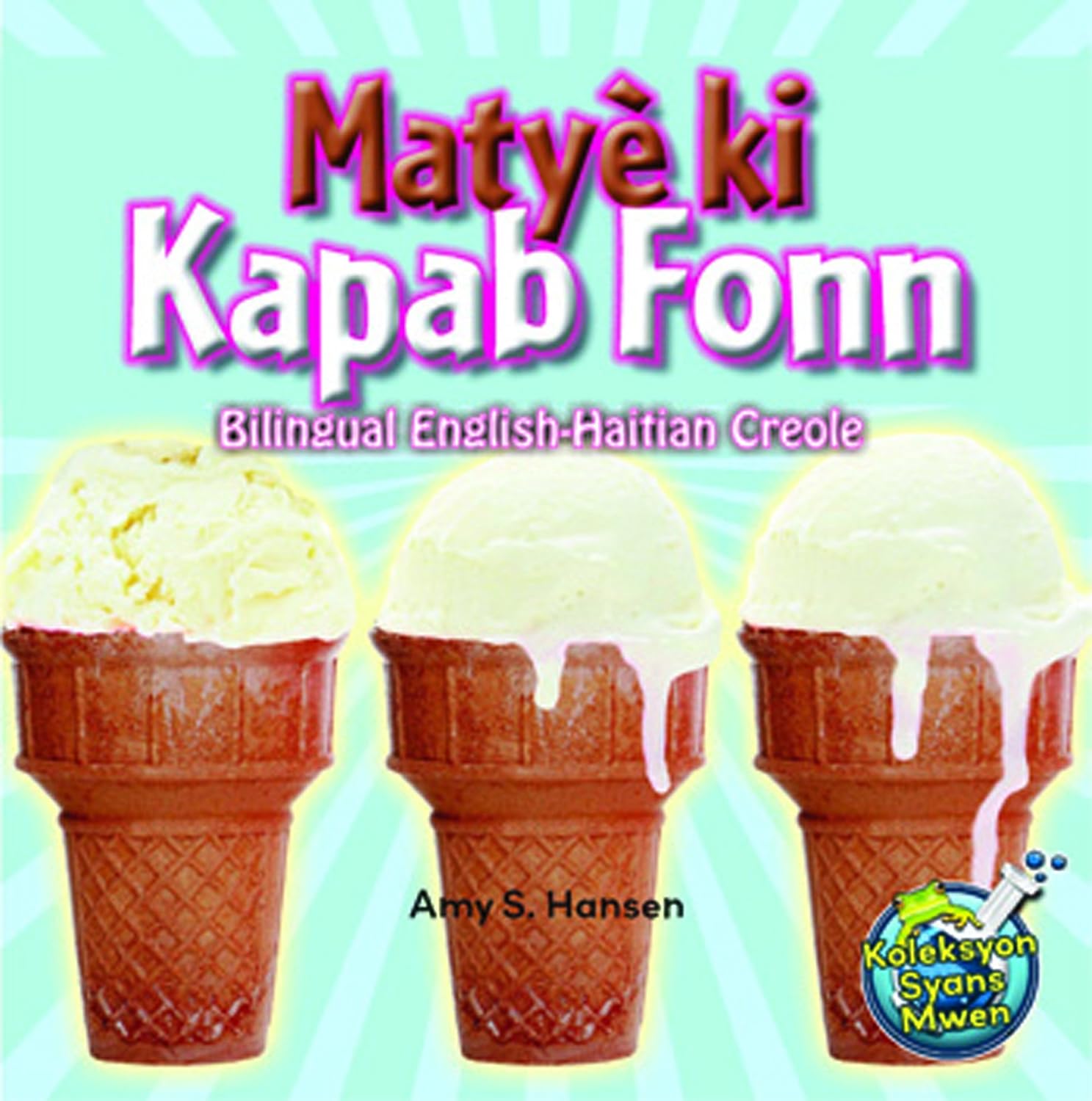 Amazon.com: Matyè ki Kapab Fonn (Bilingual English-Haitian Creole ...