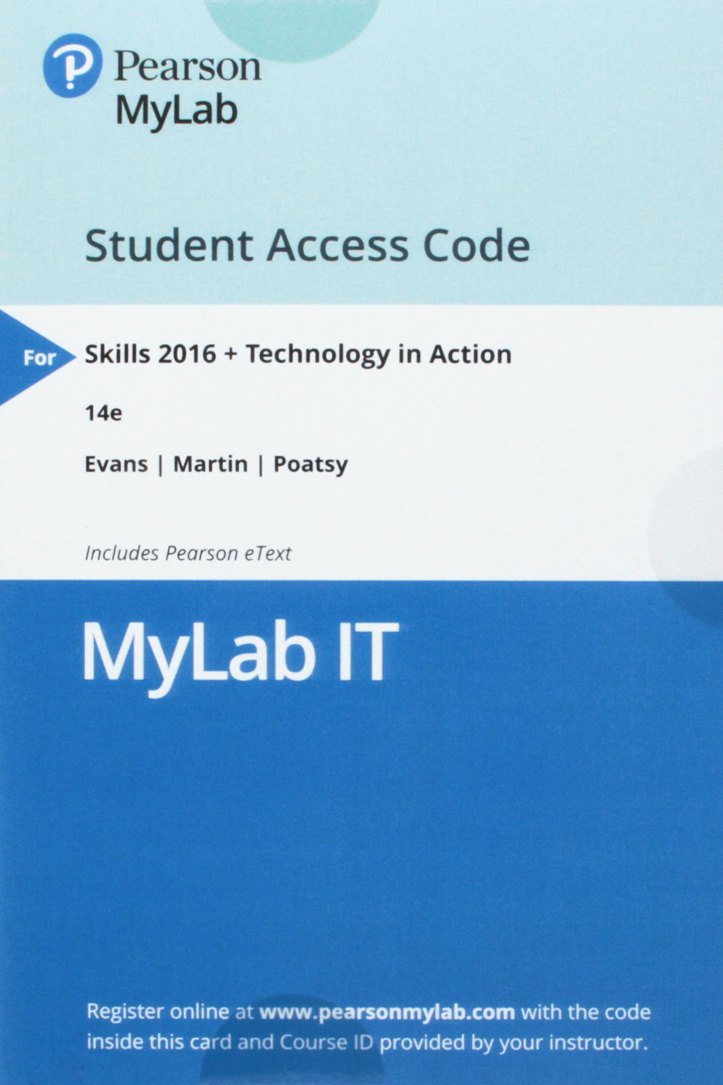 Skills 2016 - MyLab IT with Pearson eText Access Code + Technology in ...
