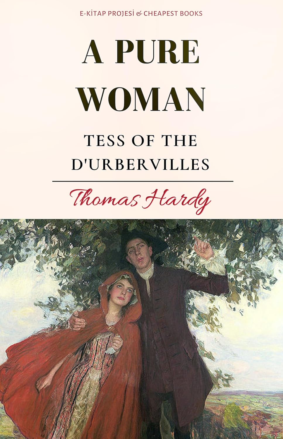 A Pure Woman: "Tess of the D'Urbervilles" eBook : Hardy, Thomas: Amazon ...