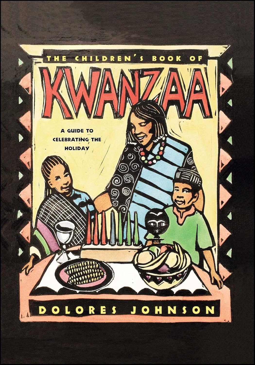The Children's Book of Kwanzaa: A Guide to Celebrating the Holiday ...