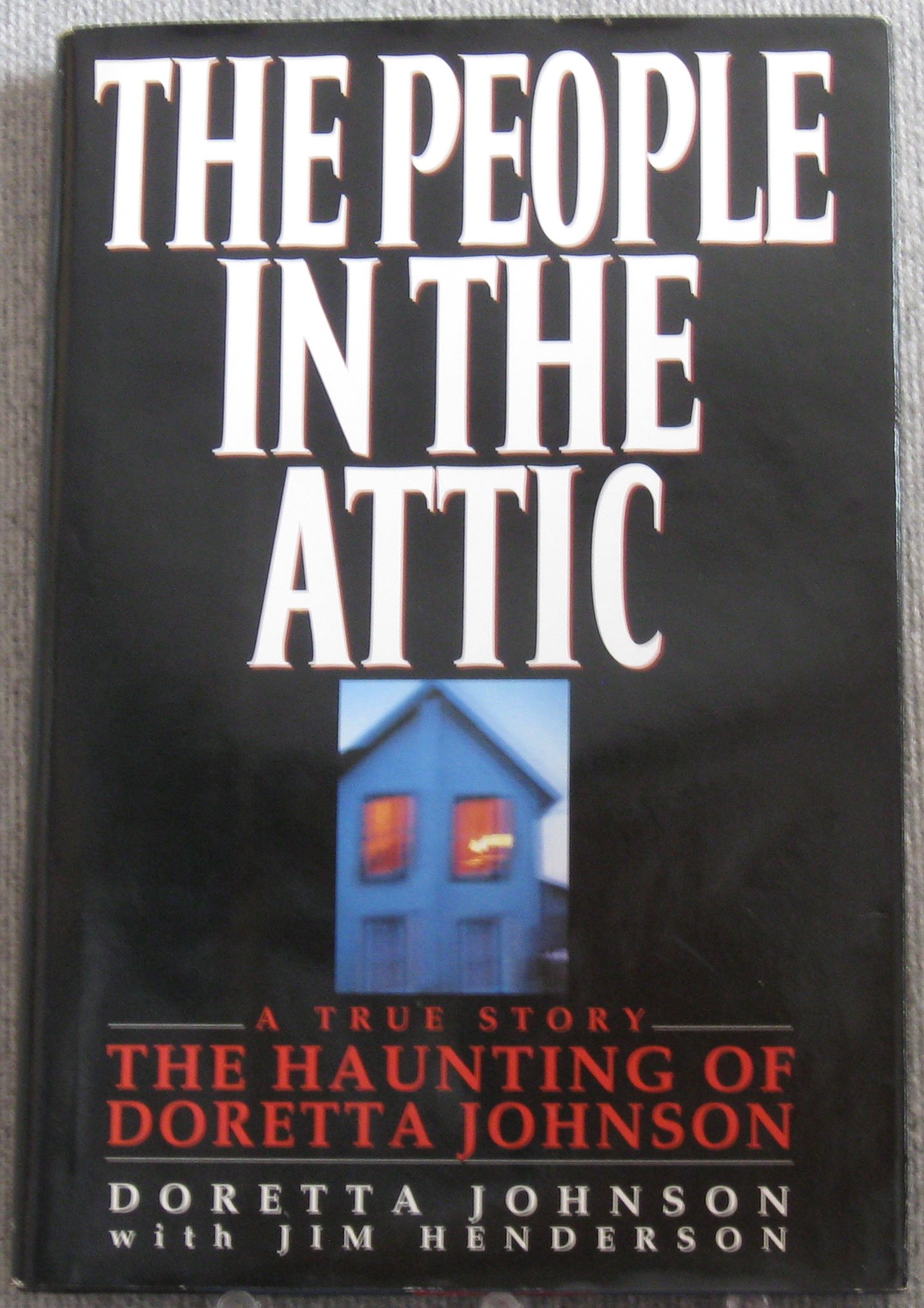 Amazon.com: The People in the Attic: The Haunting of Doretta Johnson ...