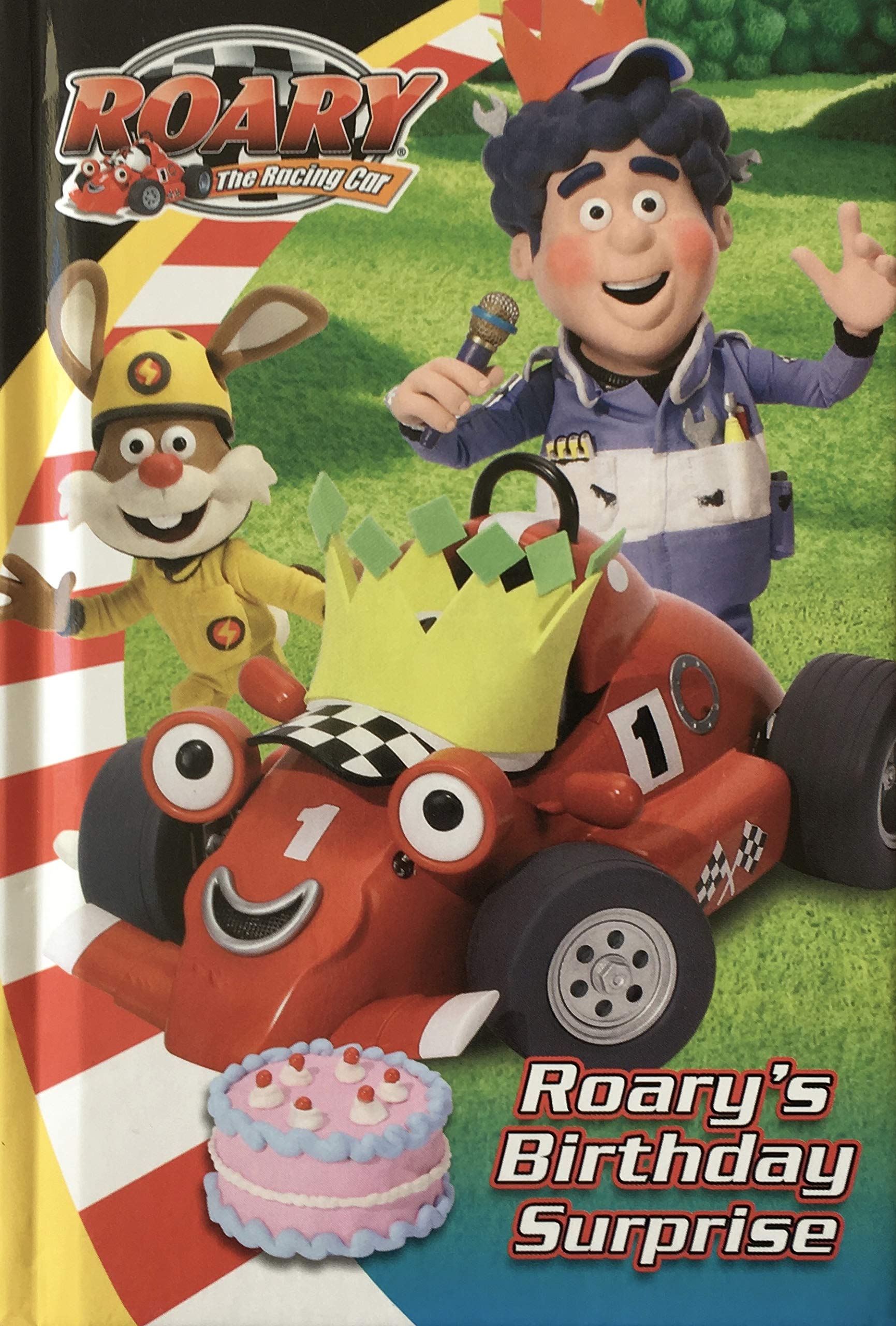 Roary’s Birthday Surprise (Roary the Racing Car): Amazon.co.uk ...