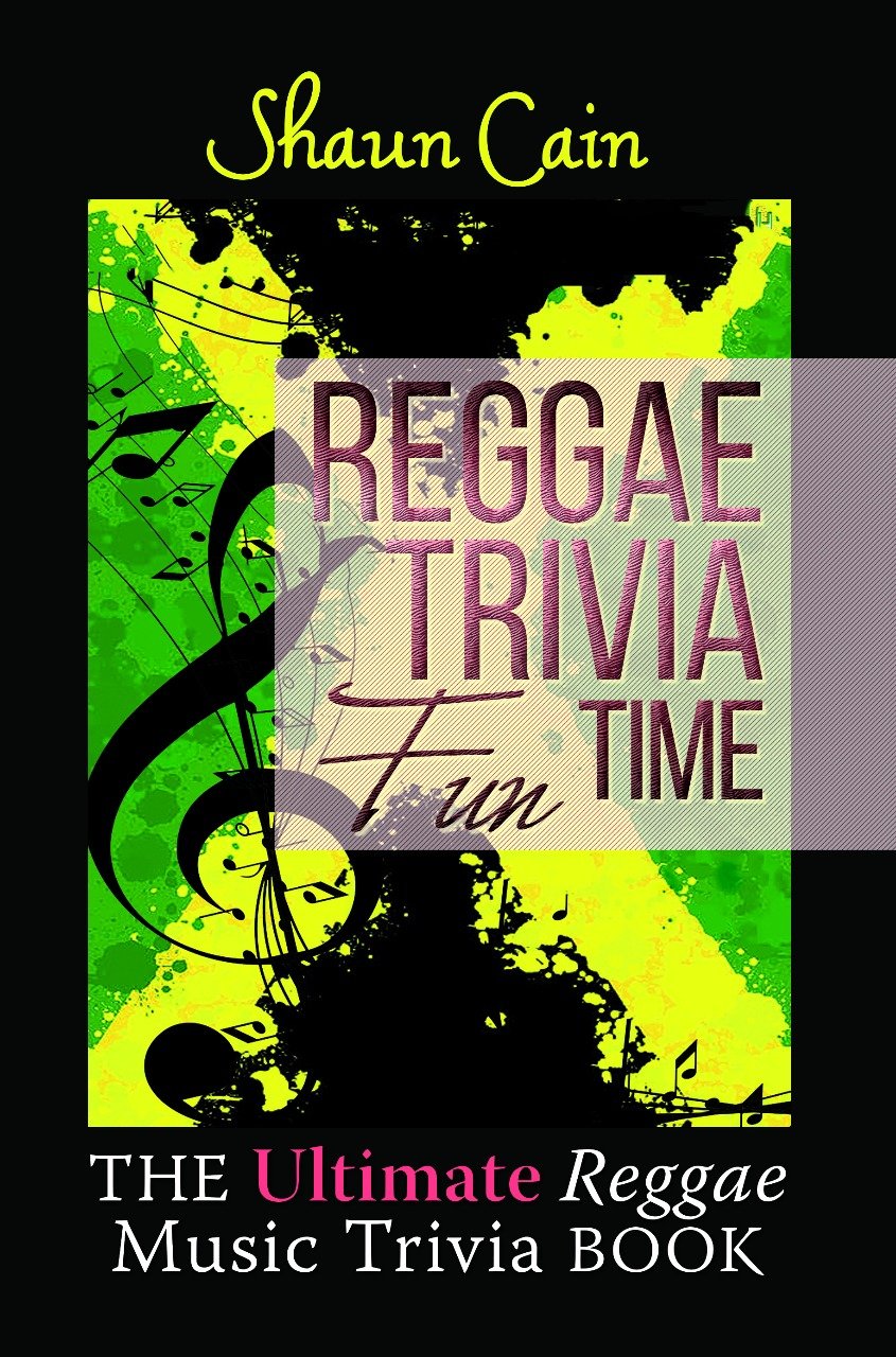 Reggae Trivia Fun Time: The Ultimate Reggae music Trivia Book - Kindle ...