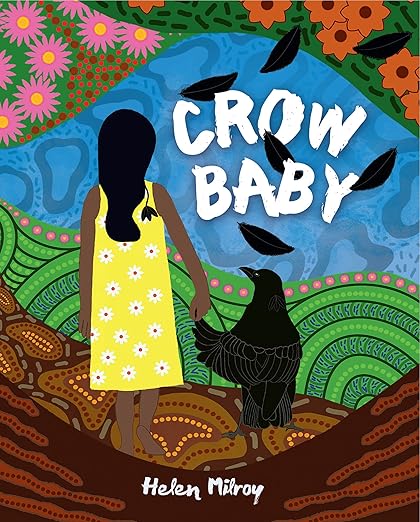 Crow Baby: Australian First Nations storytelling for early readers ...