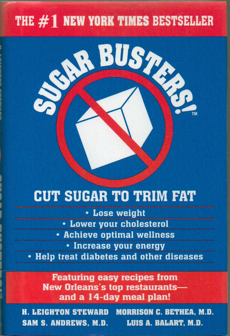 Sugar Busters! Cut Sugar to Trm Fat. The #1 New York Times Bestseller: H. Leighton Steward ...