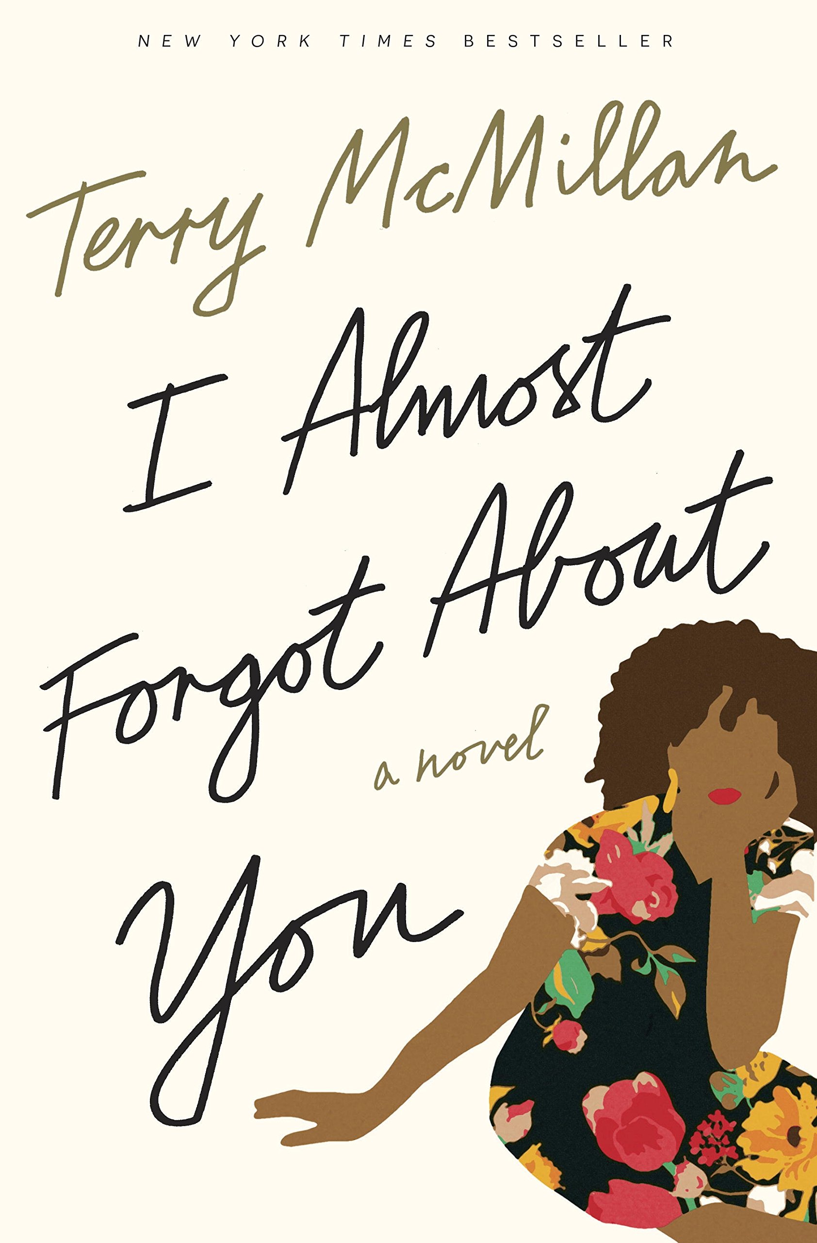 Amazon.com: I Almost Forgot About You: 9781101902578: McMillan, Terry ...