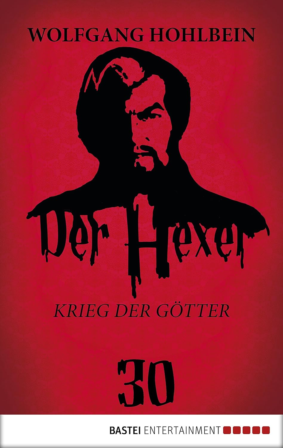 Der Hexer 30: Krieg der Götter. Roman eBook : Hohlbein, Wolfgang: Amazon.de: Kindle-Shop