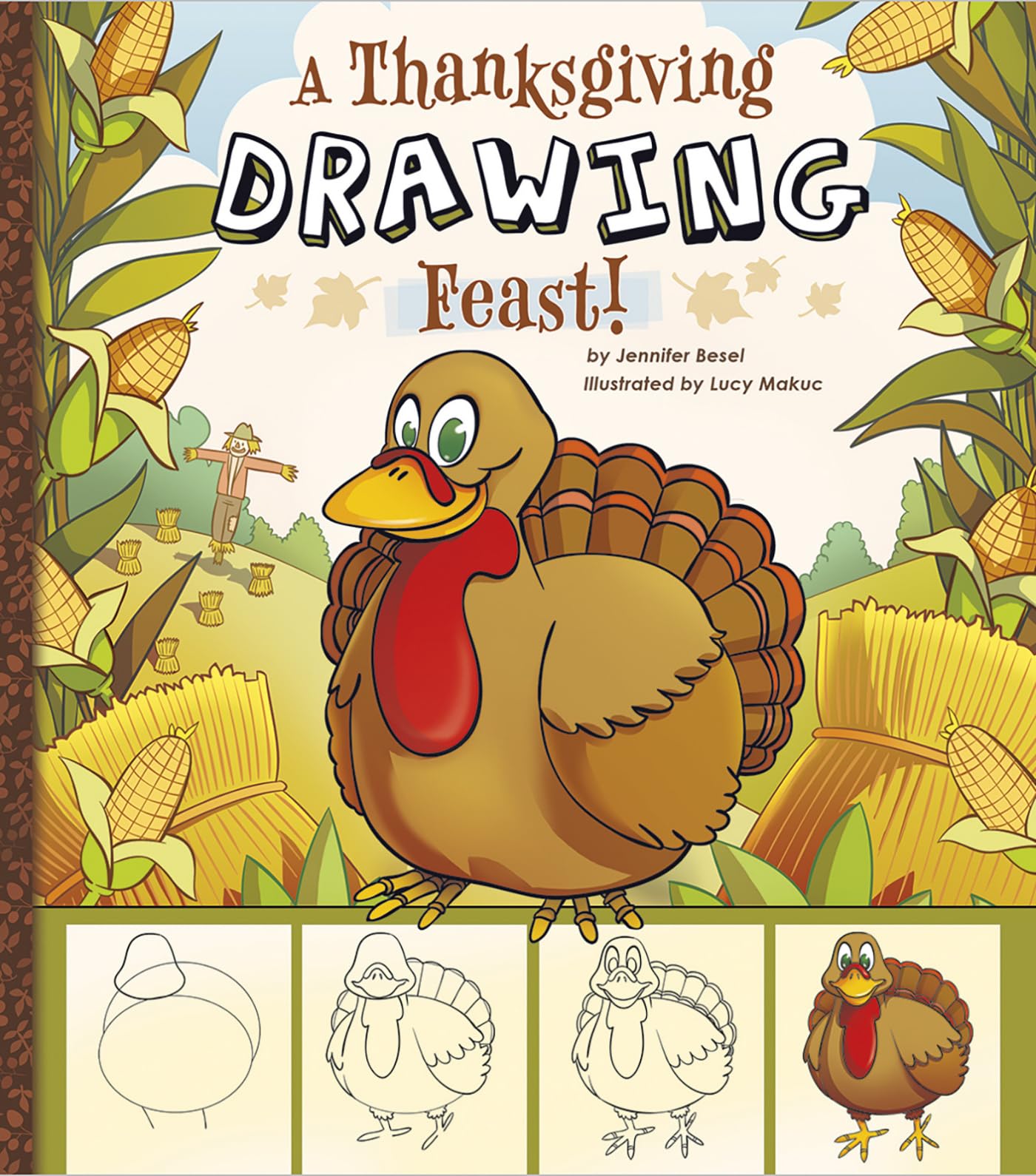 A Thanksgiving Drawing Feast! (Holiday Sketchbook): Besel, Jennifer M ...