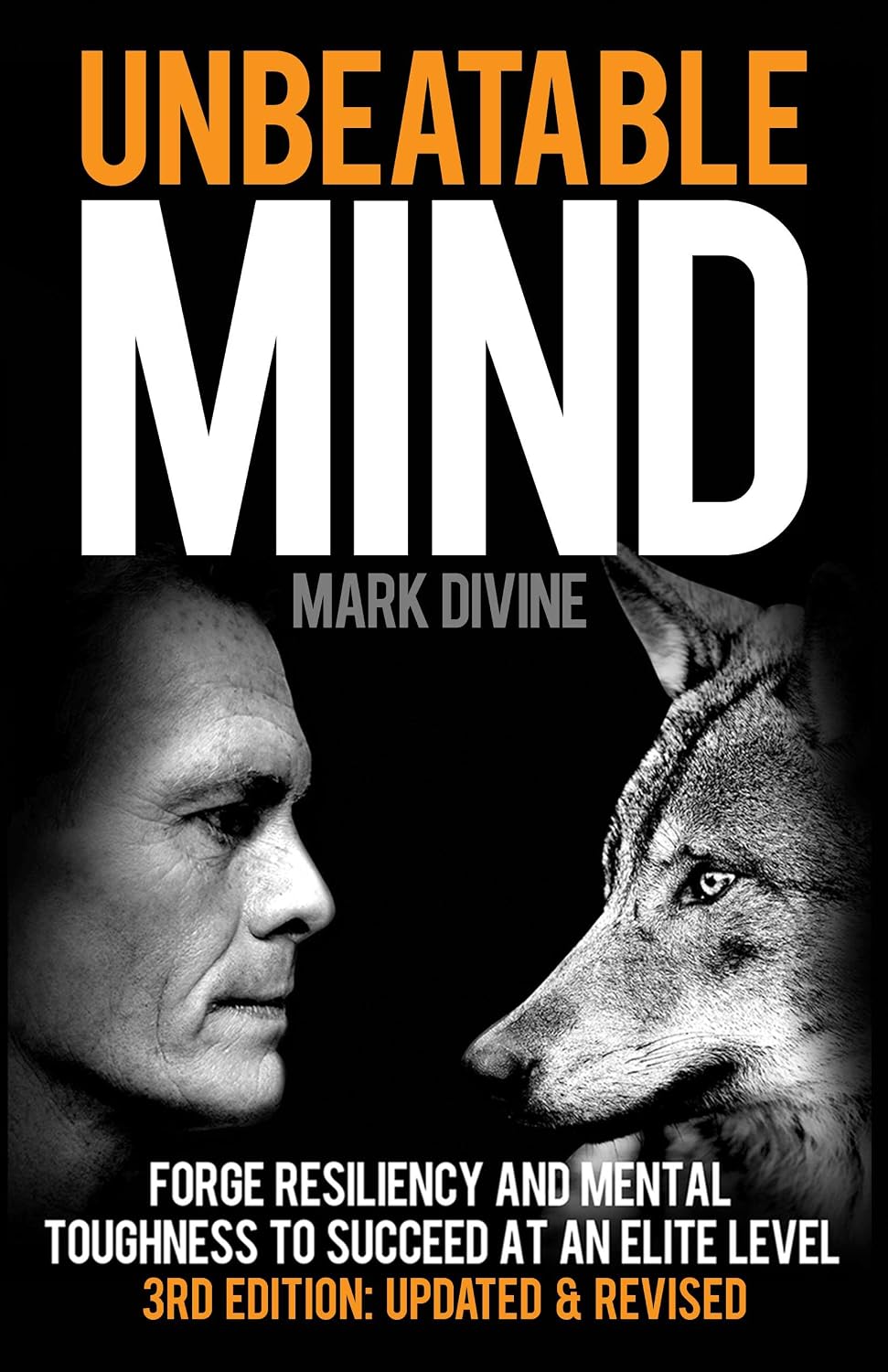 Unbeatable Mind (3rd Edition): Forge Resiliency and Mental Toughness to ...