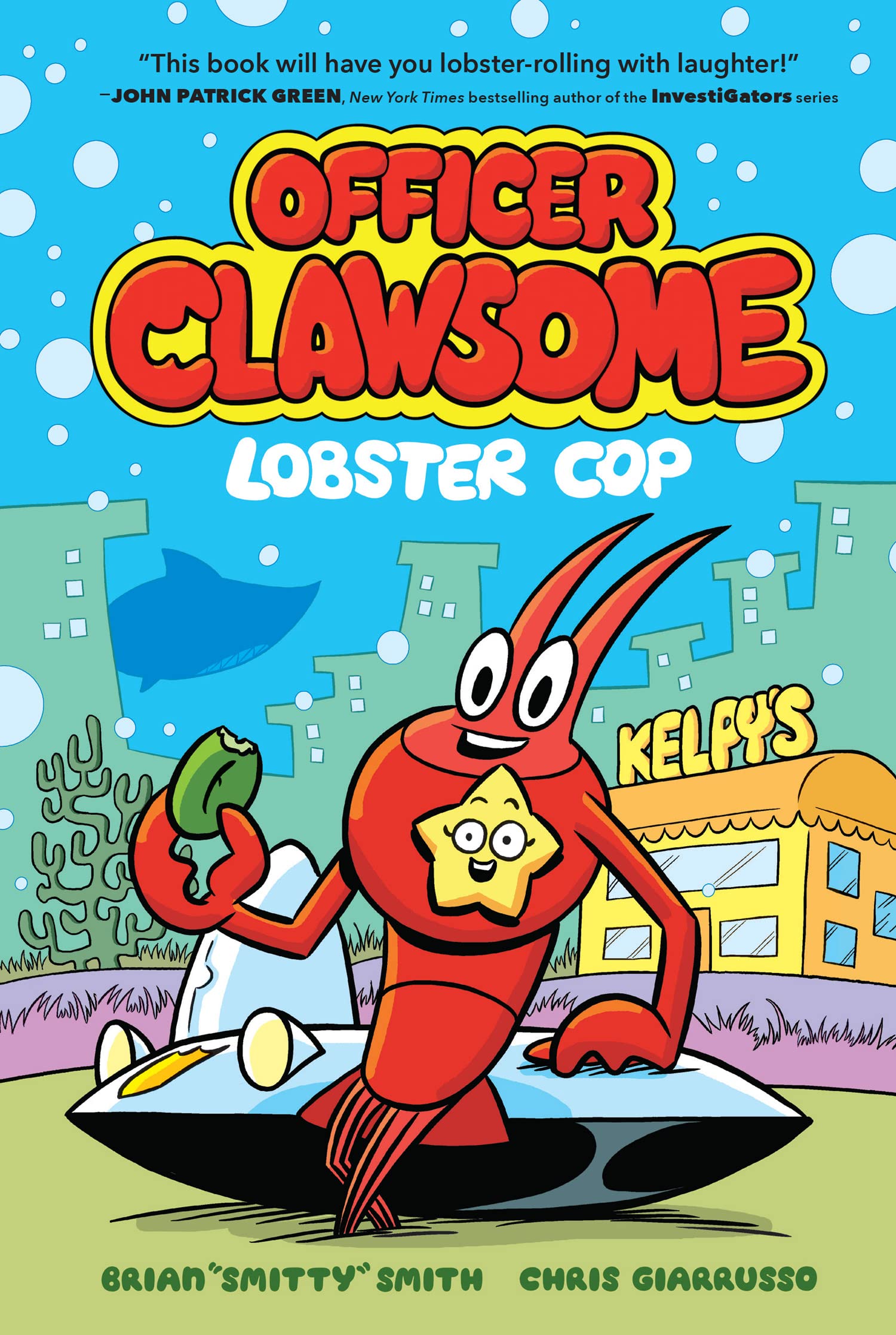 Officer Clawsome (1) - Officer Clawsome: Lobster Cop: Book 1 : Smith ...