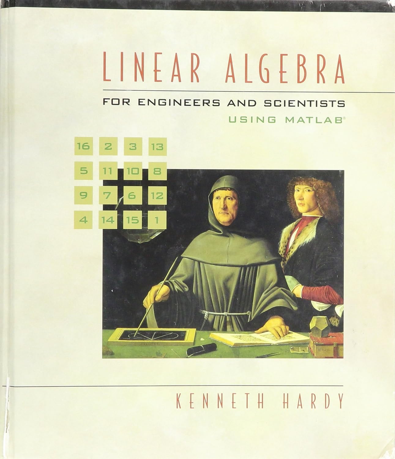 Linear Algebra for Engineers & Scientists Using MATLAB (Hardcover, 2004 ...