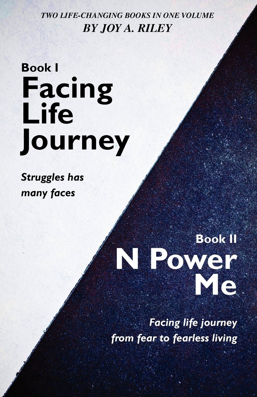 Facing Life Journey Struggles Has Many Faces: Power Me Facing Life ...