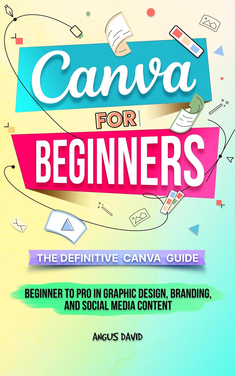 Amazon.com: Canva for Beginners: The Definitive Canva Guide - Beginner ...
