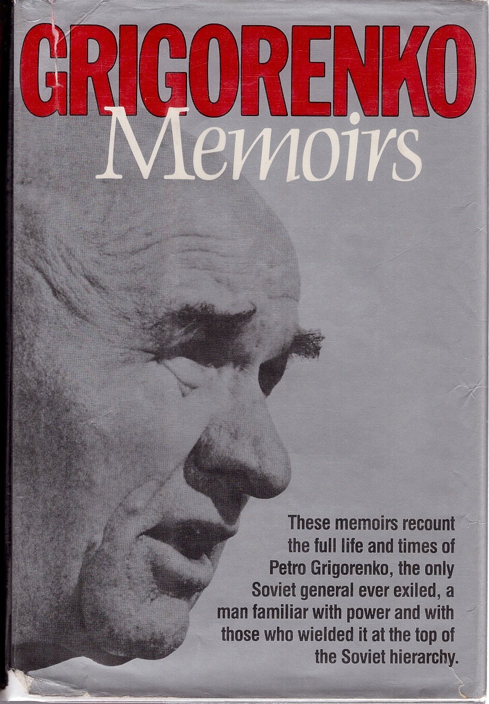 Memoirs: Petro G. Grigorenko, Thomas P. Whitney: 9780393015706: Amazon ...