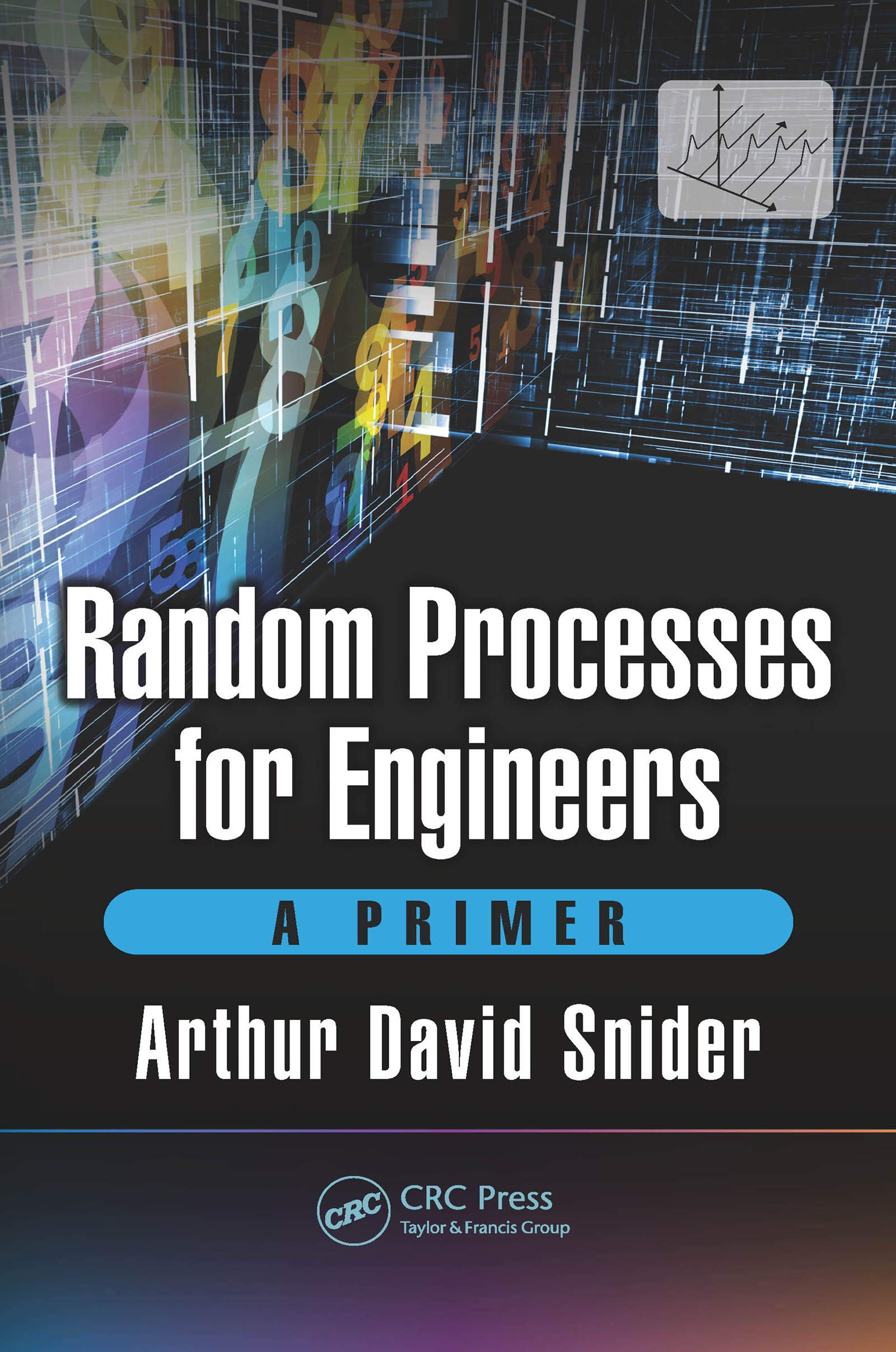 Amazon.com: Random Processes for Engineers: A Primer: 9781498799034 ...