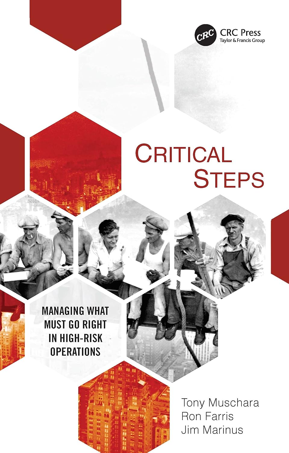 Critical Steps: Muschara, Tony, Farris, Ron, Marinus, Jim ...