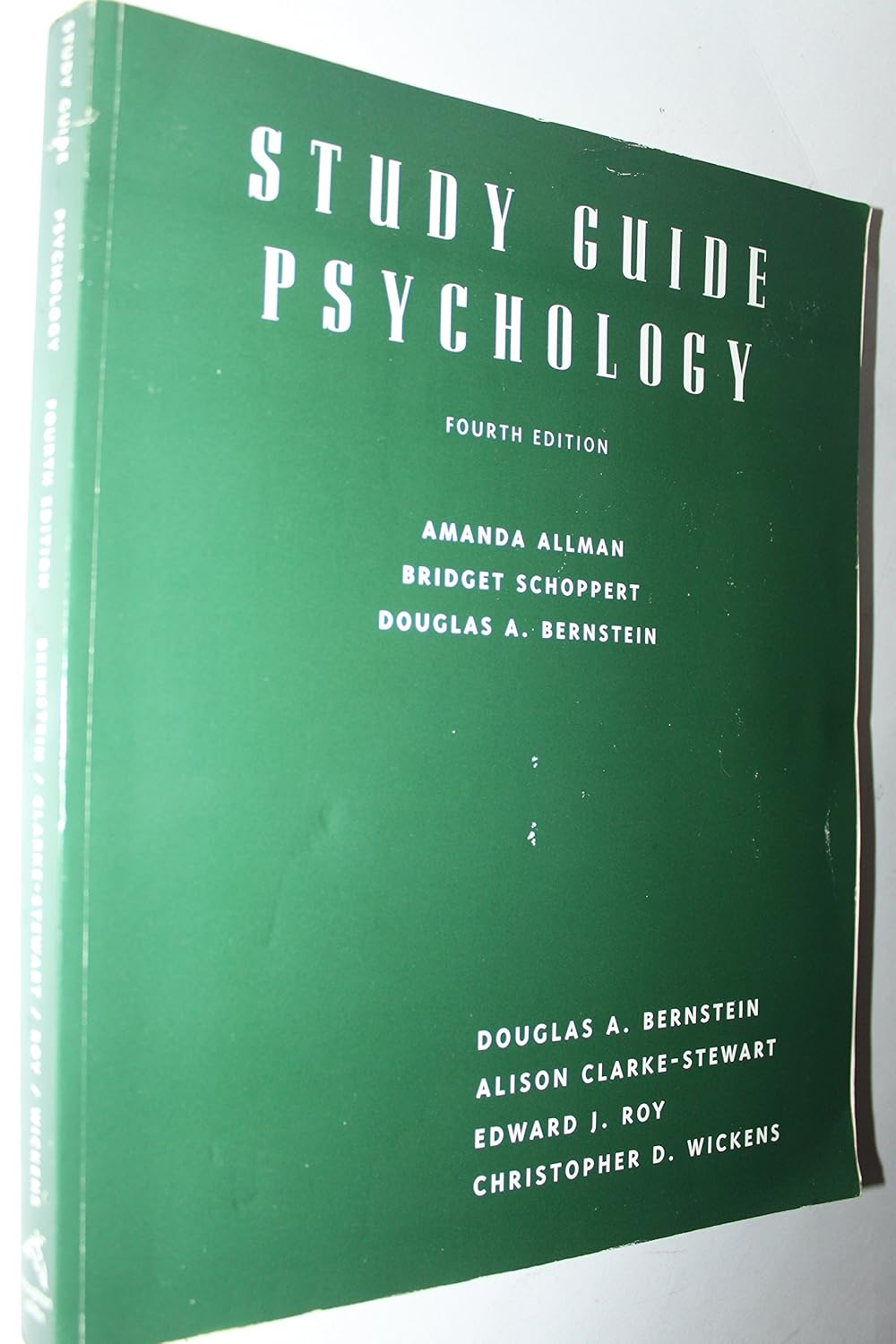Psychology: Bernstein, Douglas A., Clarke-Stewart, Alison, Roy, Edward ...
