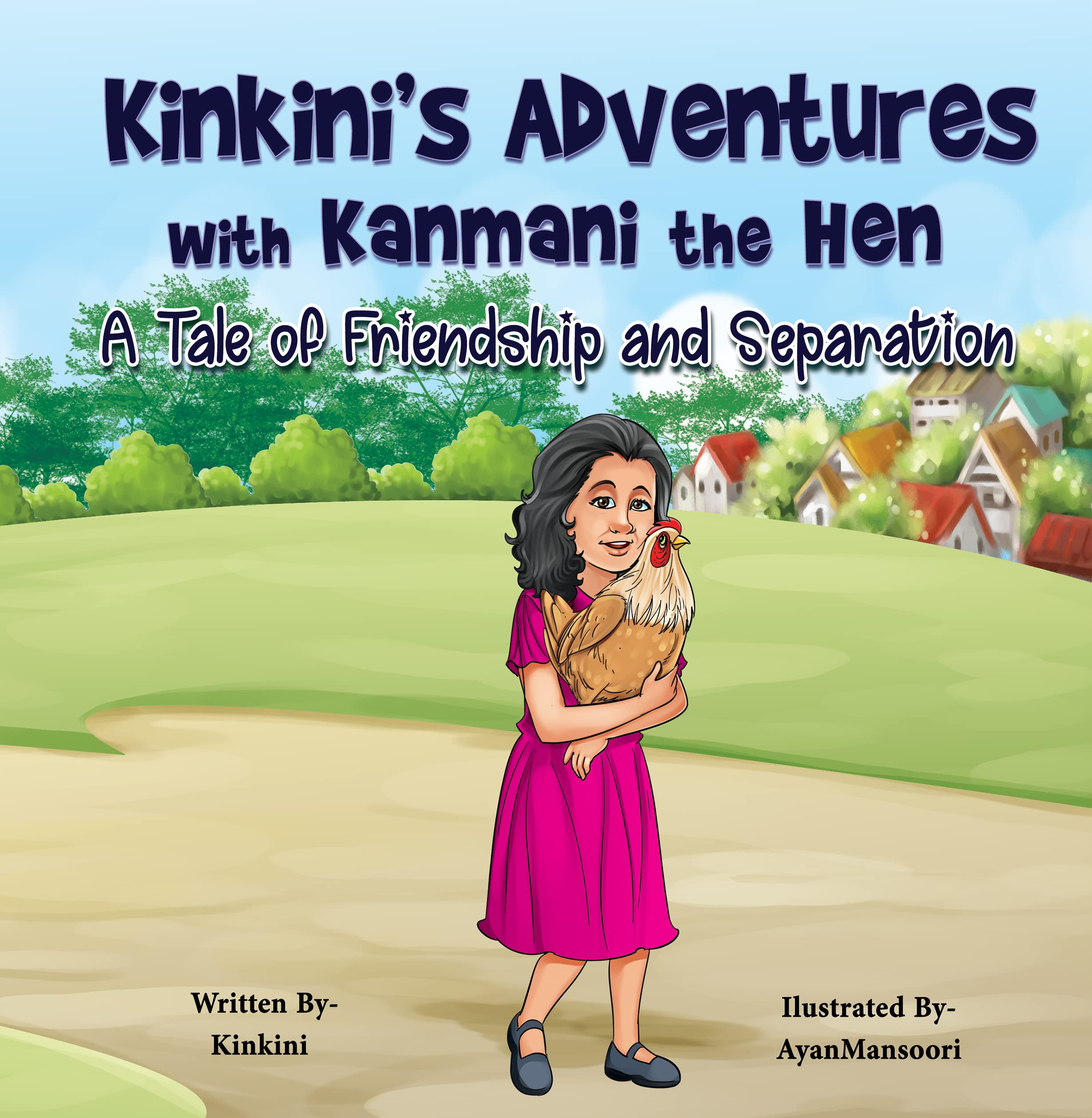 Buy KINKINI'S ADVENTURES WITH KANMANI THE HEN: A Tale of Friendship and ...
