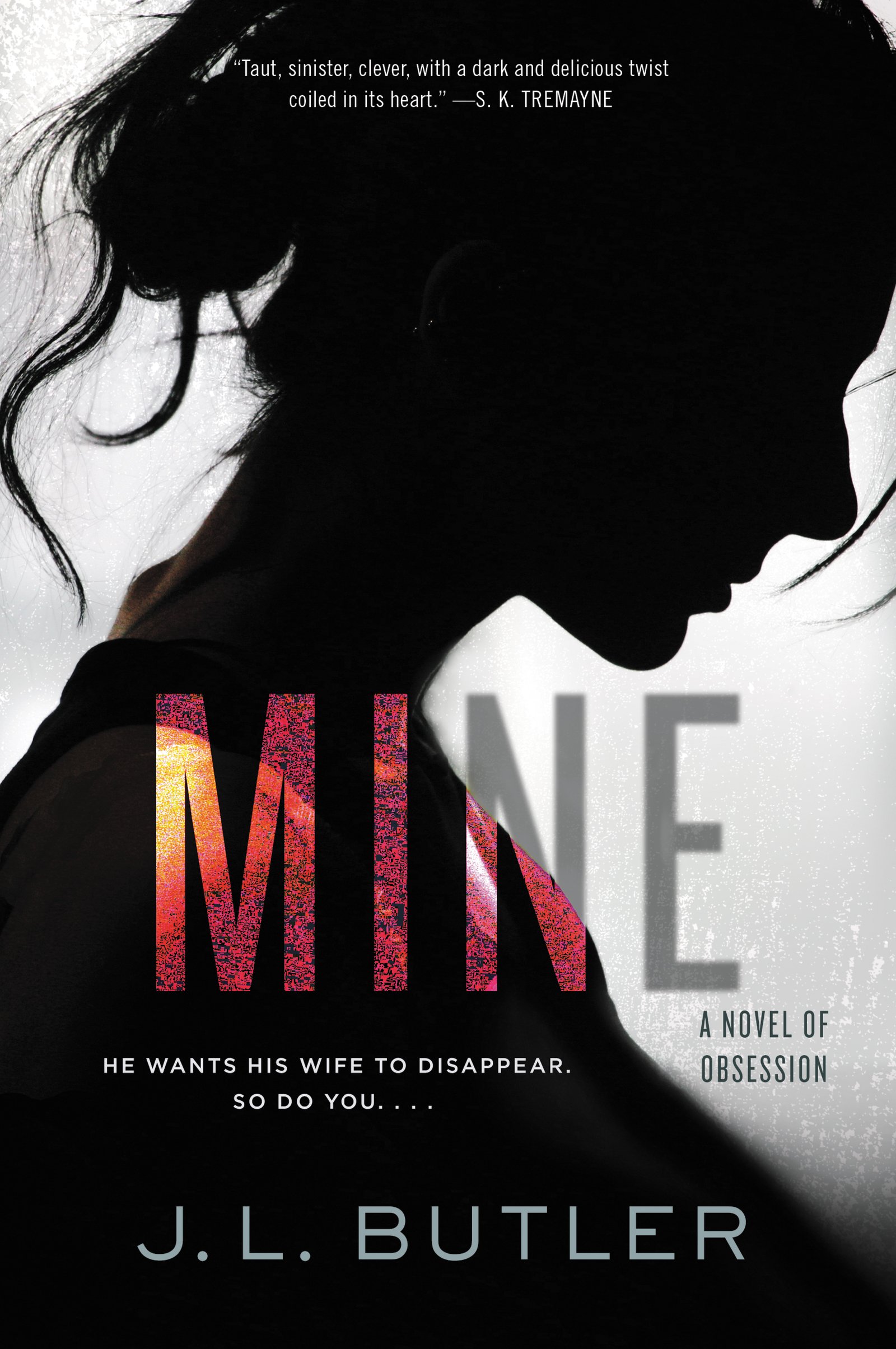 Mine: A Novel of Obsession: Butler, J. L.: 9780062798138: Amazon.com: Books