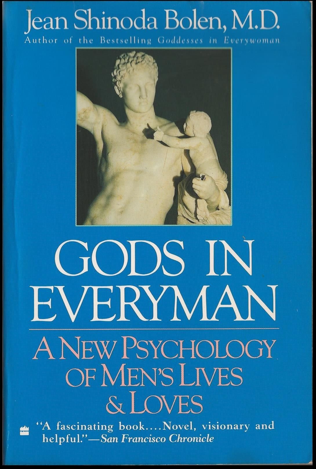Gods in Everyman: Archetypes That Shape Mens Lives: Bolen, Jean Shinoda ...