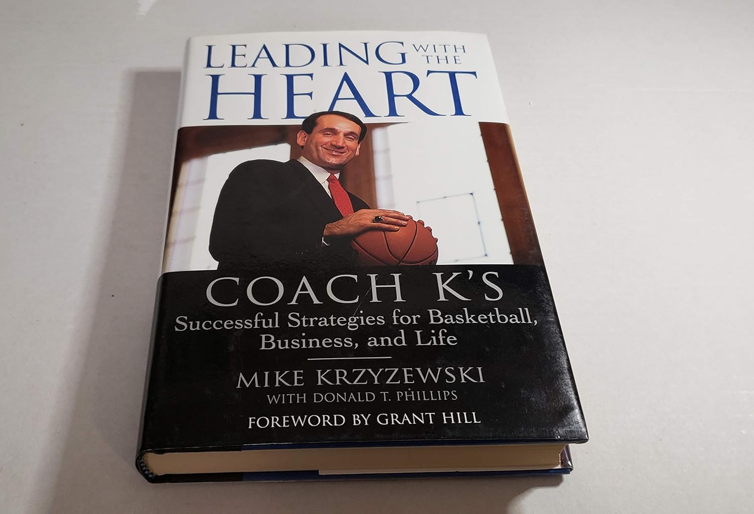 Leading with the Heart: Coach K's Successful Strategies for Basketball ...