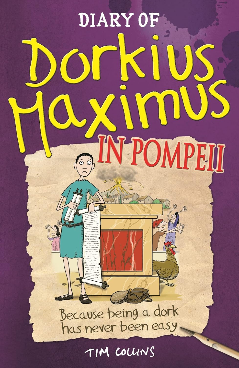 Diary of Dorkius Maximus in Pompeii (3): Collins, Tim, Pinder, Andrew ...