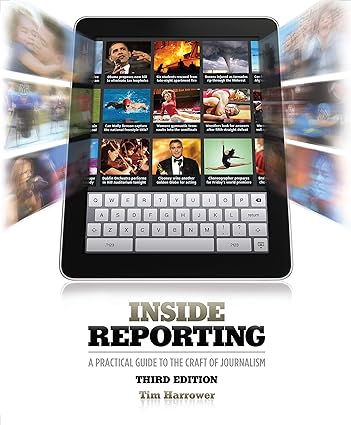 Amazon.com: Inside Reporting eBook : Harrower, Tim: Books