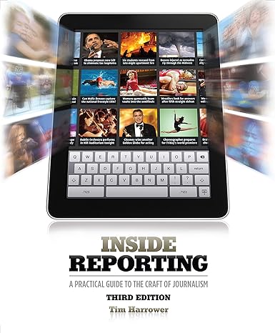 Amazon.com: Inside Reporting eBook : Harrower, Tim: Books