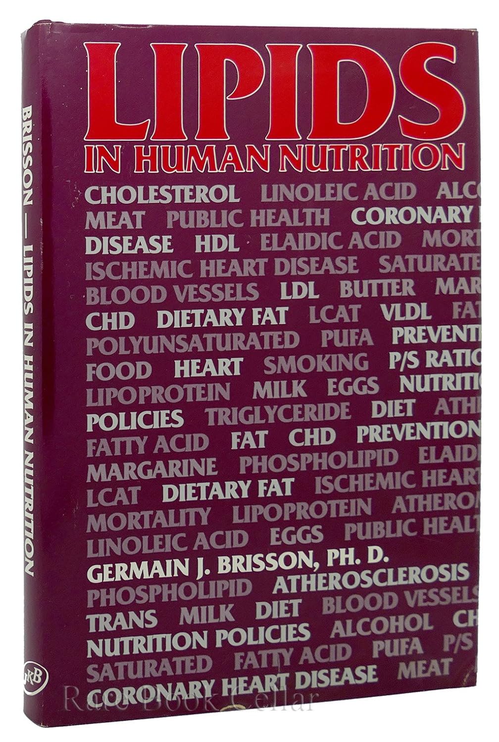 Lipids in Human Nutrition: An Appraisal of Some Dietary Concepts ...