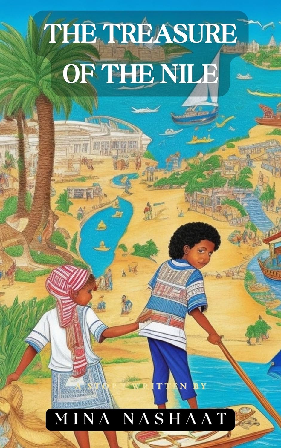 Amazon.com: The Treasure of the Nile eBook : nashaat, mina: Kindle Store