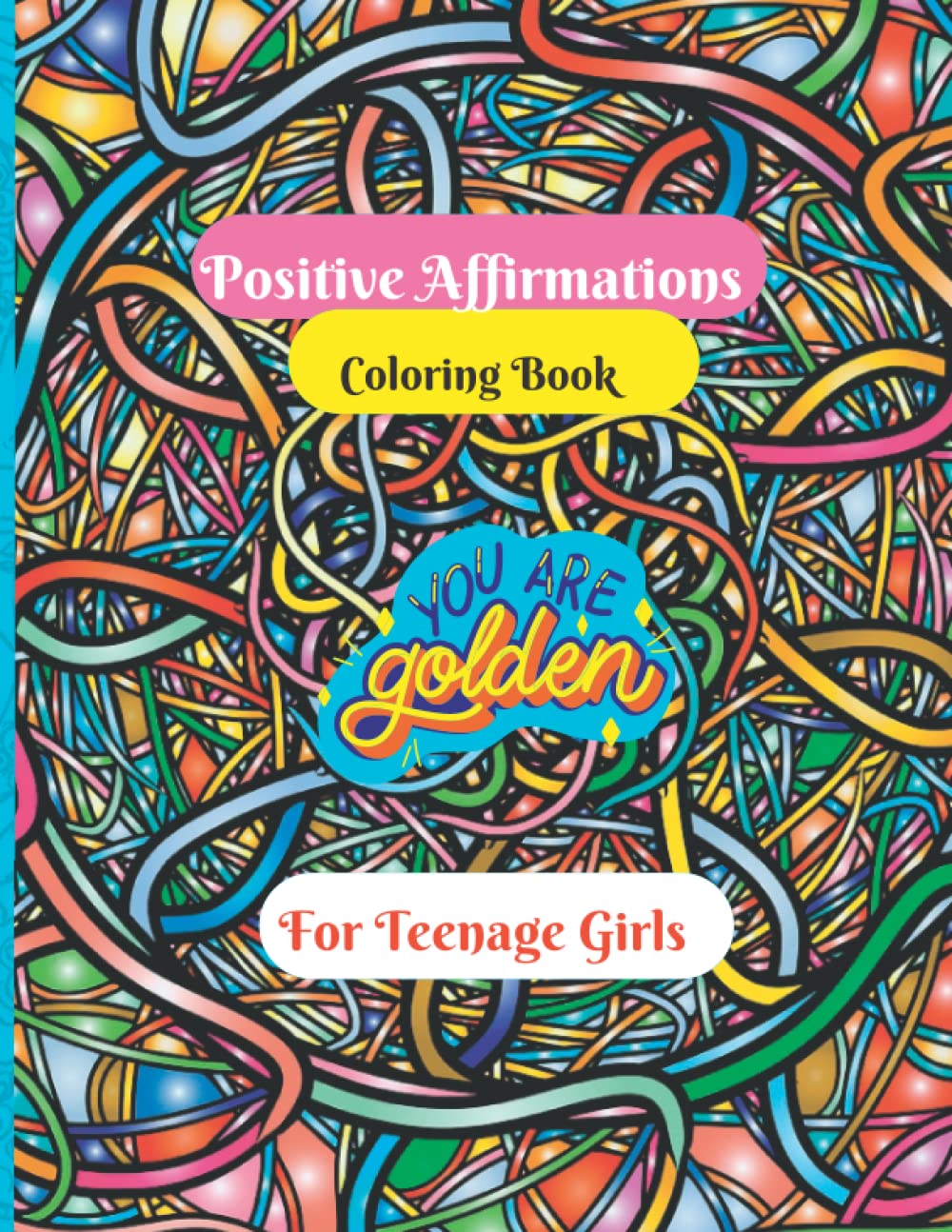 Amazon.com: Positive Affirmations Coloring Book For Teen Girls: A Self ...