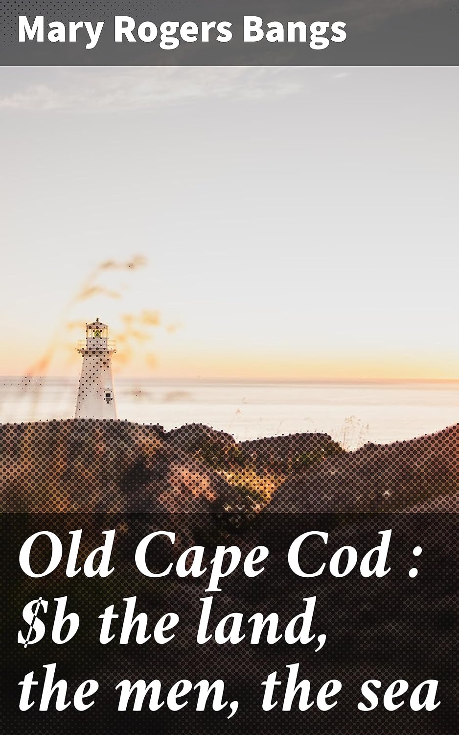 Amazon.com: Old Cape Cod : the land, the men, the sea: Tales of the Sea ...