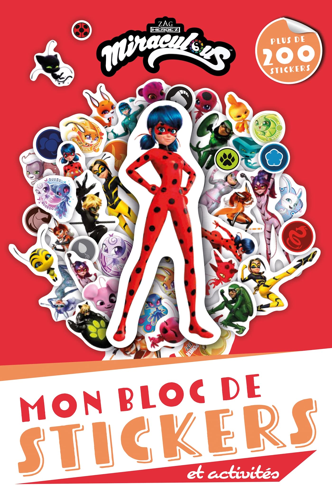 Miraculous - Mon bloc de stickers et activités: Plus de 200 stickers ...