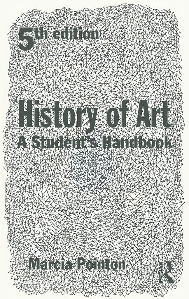 Amazon | History of Art: A Student's Handbook | Pointon, Marcia | Women ...