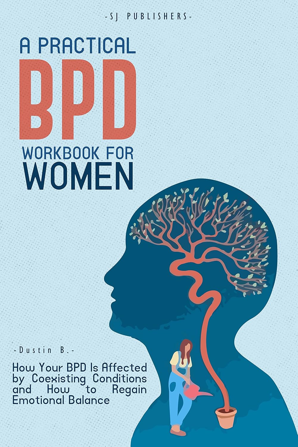 Amazon.com: A Practical BPD Workbook for Women: How Your BPD is ...