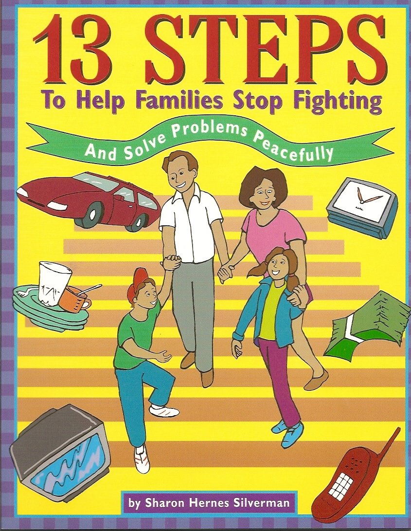 13-steps-to-help-families-stop-fighting: Amazon.co.uk: Silverman ...