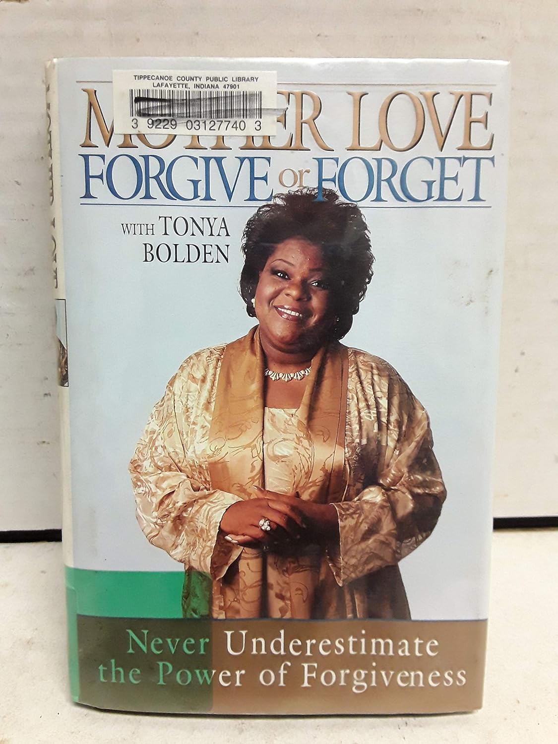 Forgive or Forget: Never Underestimate the Power of Forgiveness: Love ...
