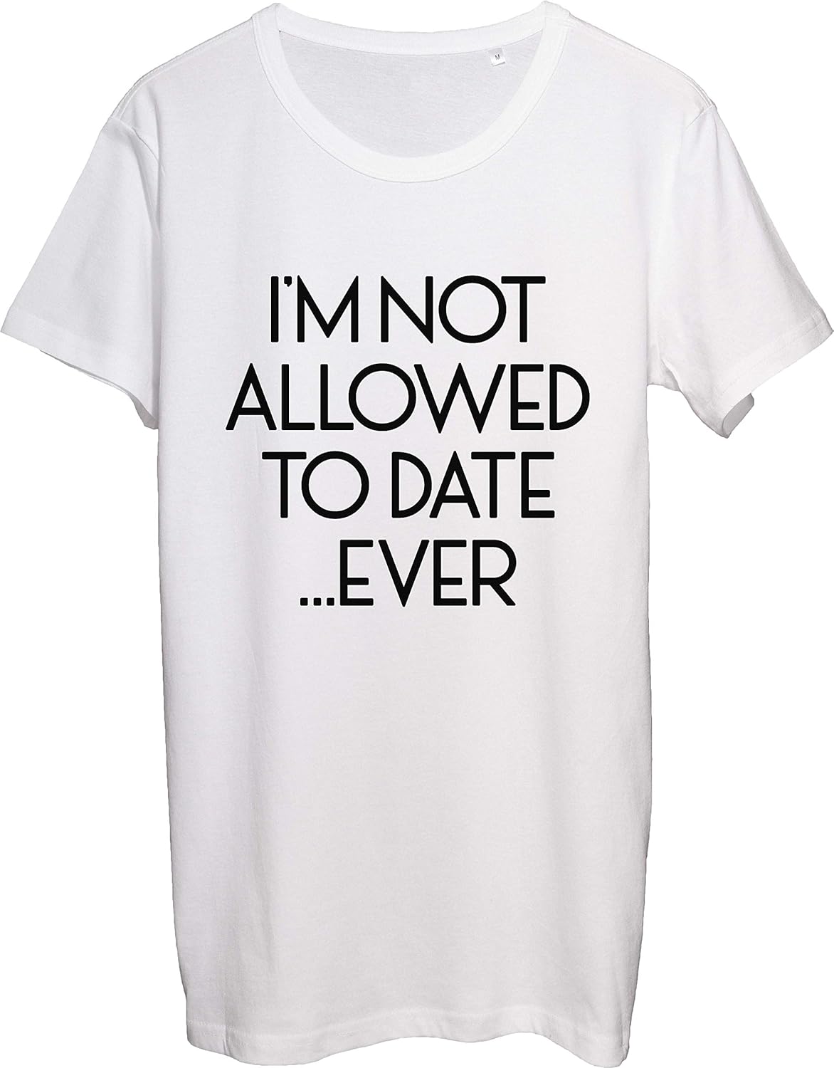I m Not Allowed To Date Ever Men s T Shirt Bnft Amazon co uk Fashion i-m-not-allowed-to-date-ever-men-s-t-shirt-bnft-amazon-co-uk-fashion