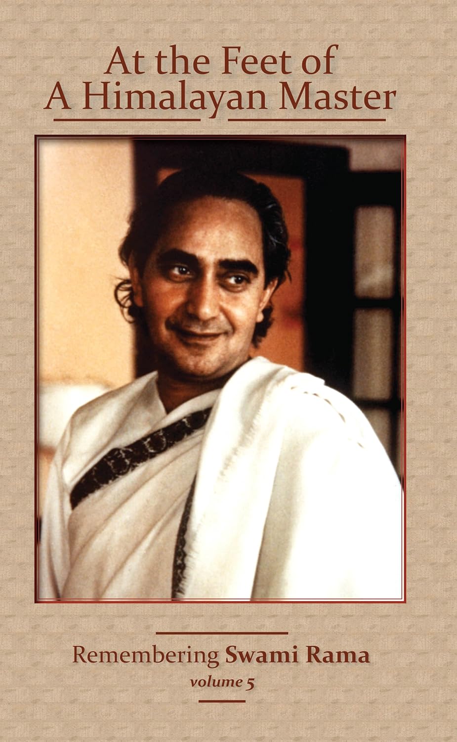Amazon.com: At the Feet of a Himalayan Master: Remembering Swami Rama ...