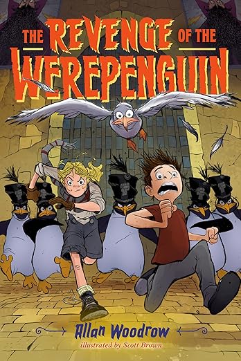 The Revenge of the Werepenguin: Woodrow, Allan, Brown, Scott ...