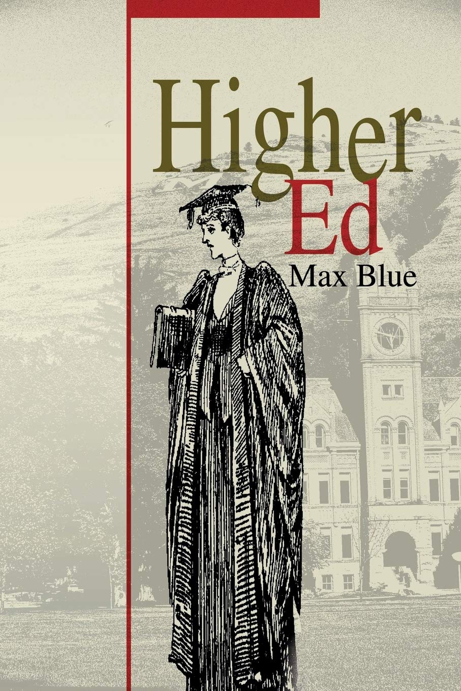 Amazon.com: Higher Ed: 9780595207121: Blue, Max: Books