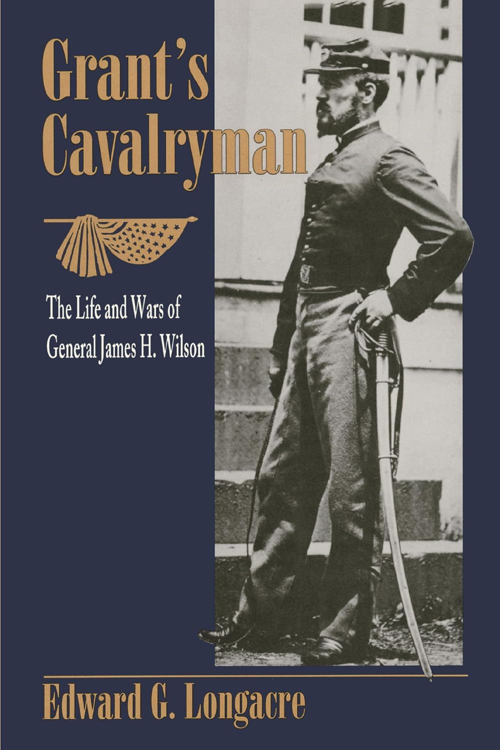 Amazon.com: Grant's Cavalryman: The Life and Wars of General James H ...
