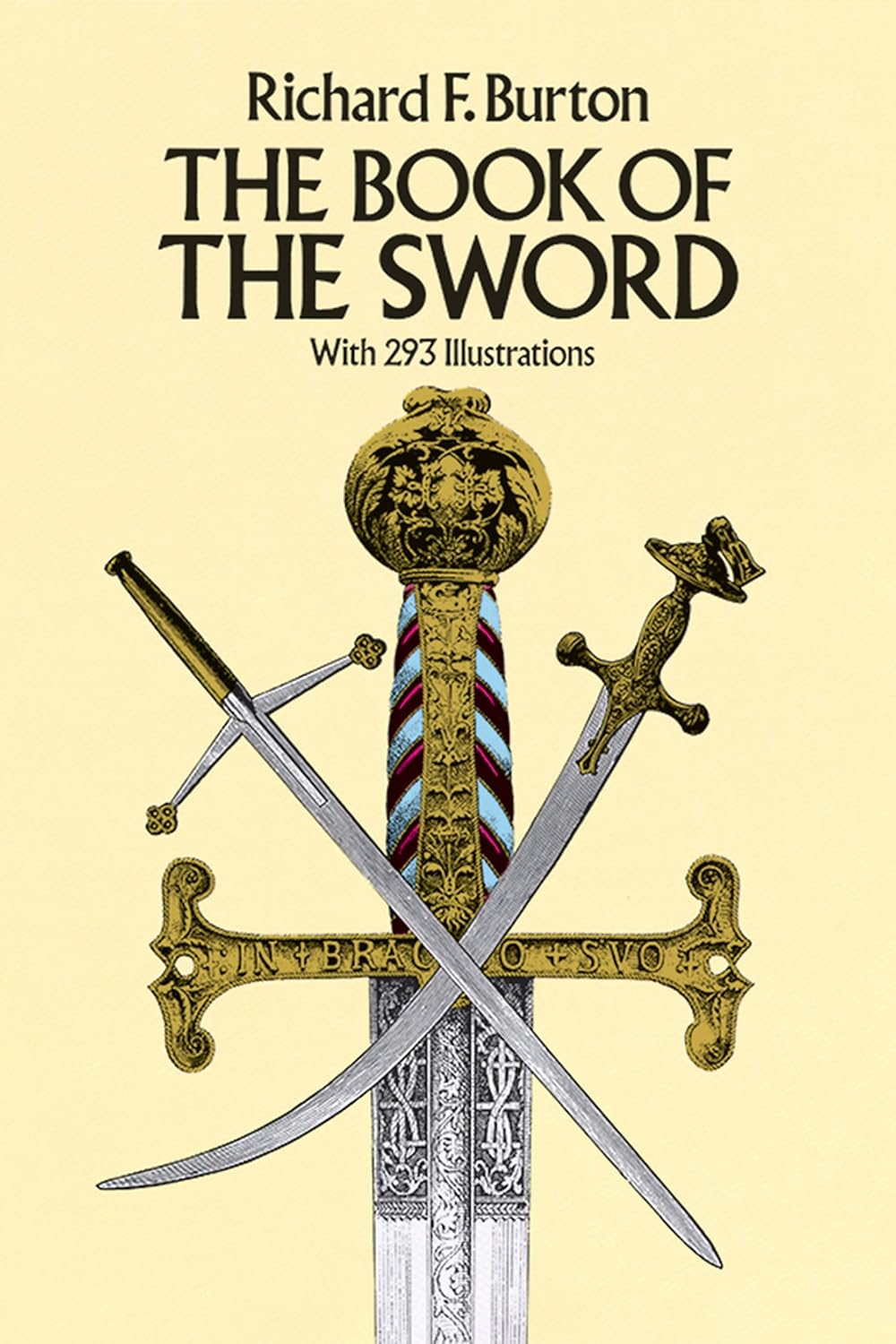The Book of the Sword: With 293 Illustrations (Dover Military History ...