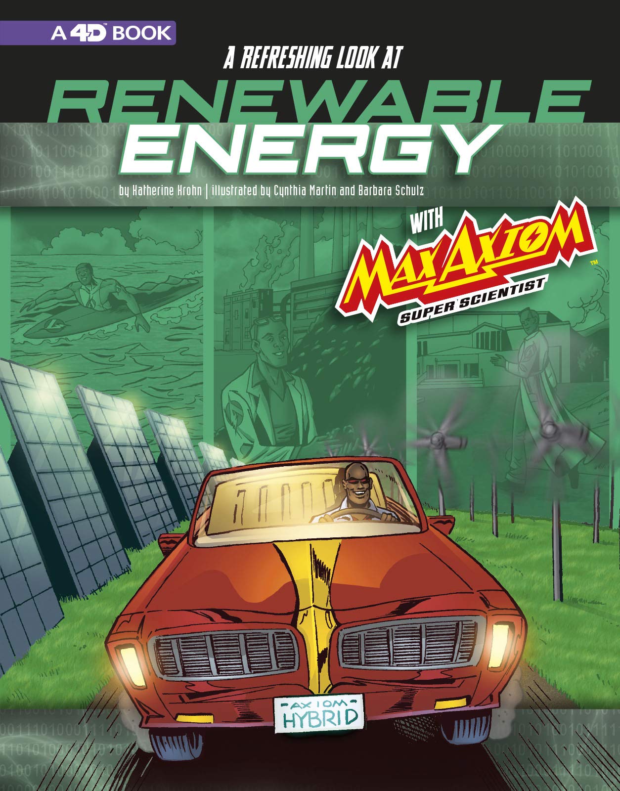 A Refreshing Look at Renewable Energy with Max Axiom, Super Scientist ...