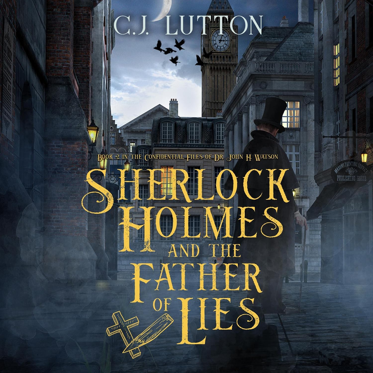 Amazon.com: Sherlock Holmes and the Father of Lies: The Confidential ...