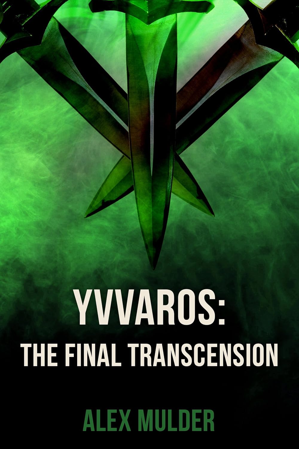 Amazon.com: Yvvaros: The Final Transcension eBook : Mulder, Alex ...