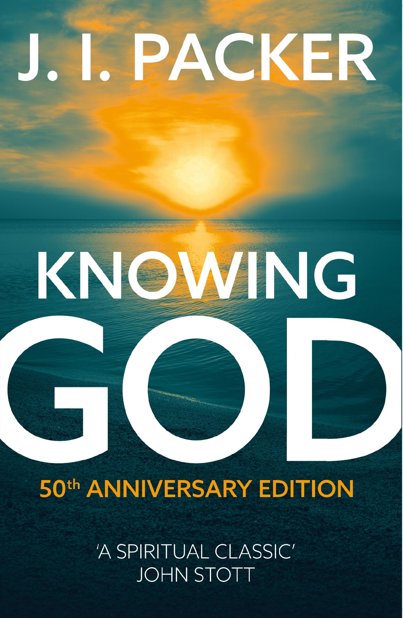 Knowing God: Packer, J I: 9780340863541: Books - Amazon.ca