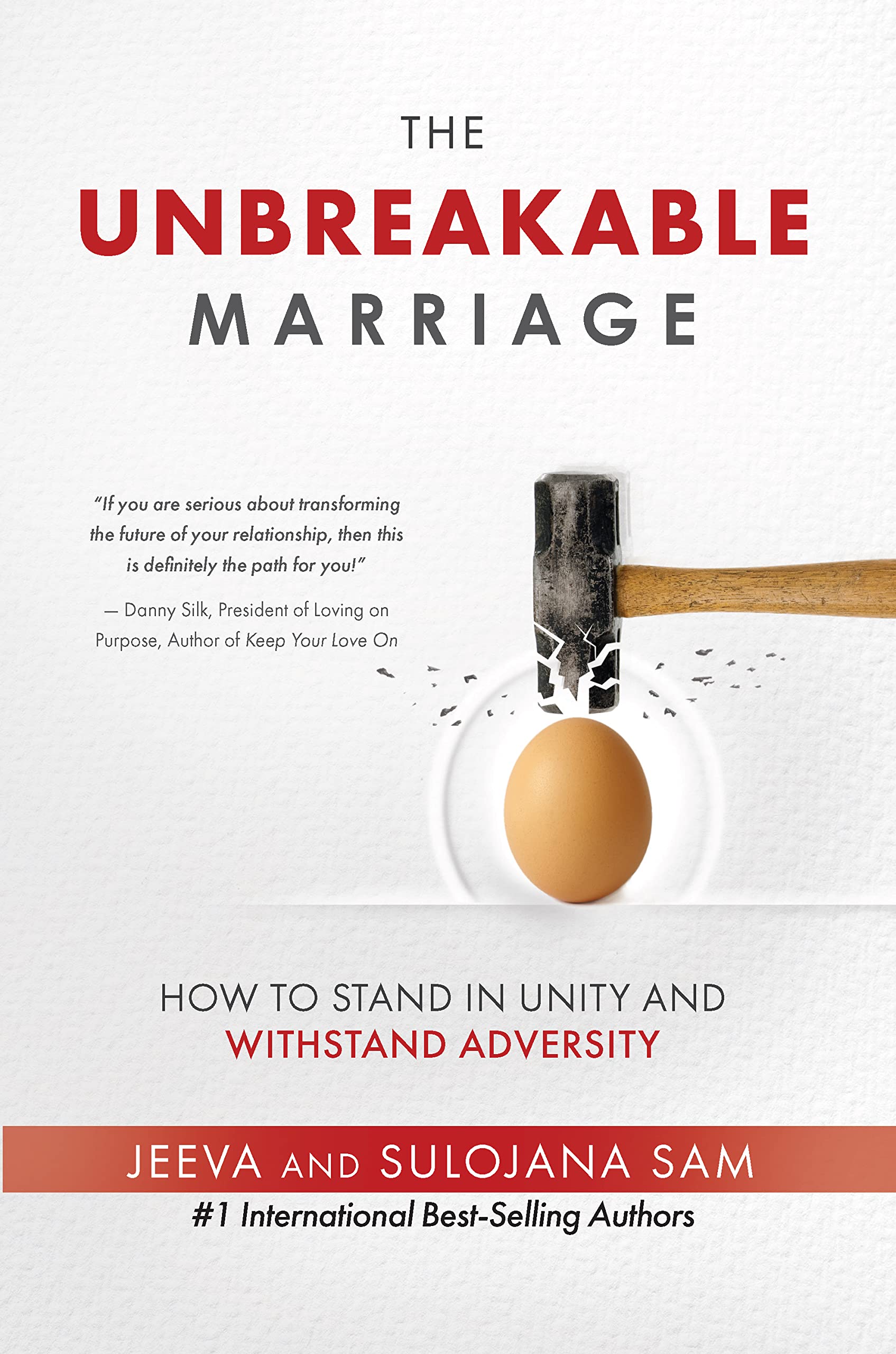 Buy The Unbreakable Marriage: How to stand in unity and withstand adversity Online at ...