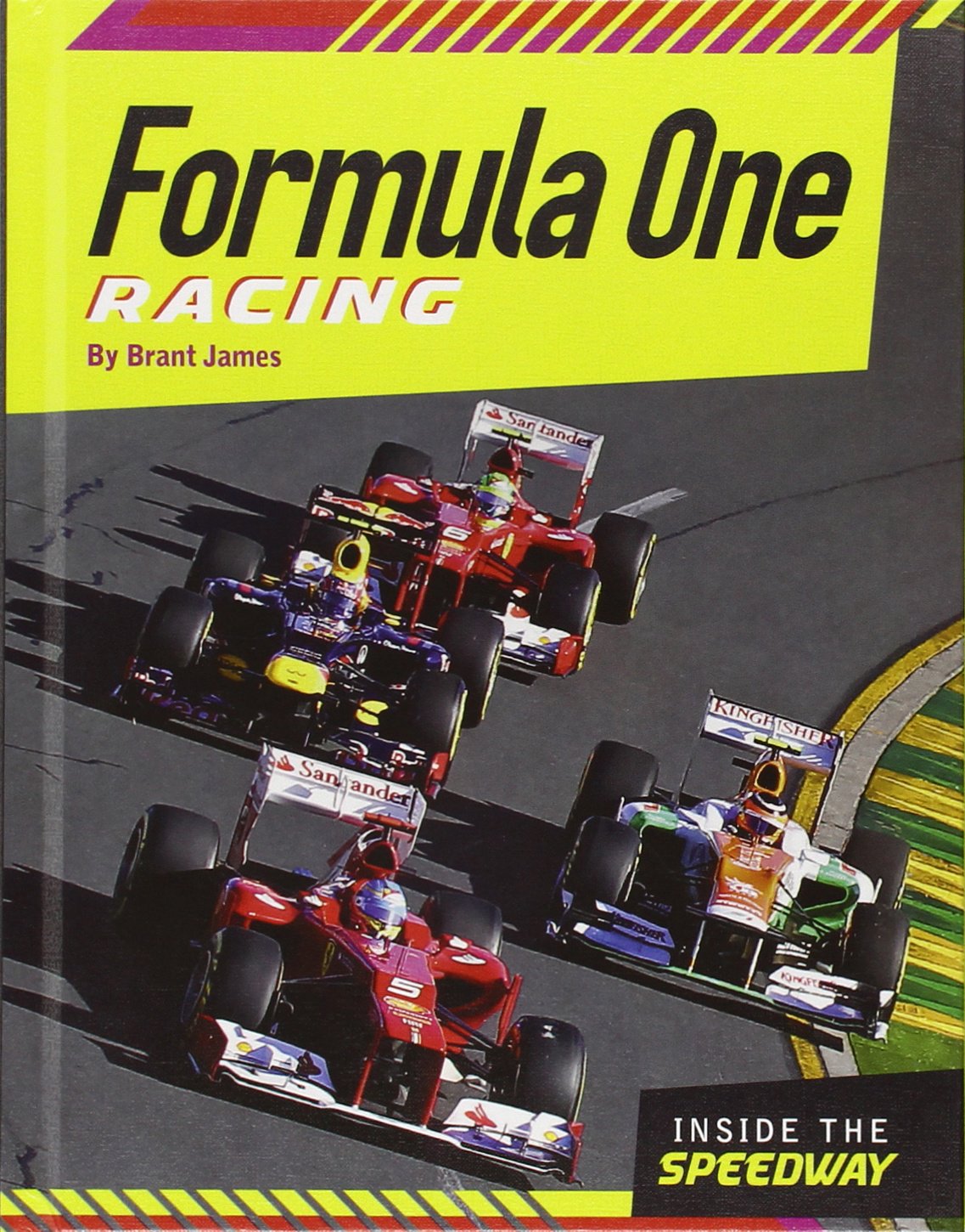 Formula One Racing (Inside the Speedway): James, Brant: 9781624034039 ...
