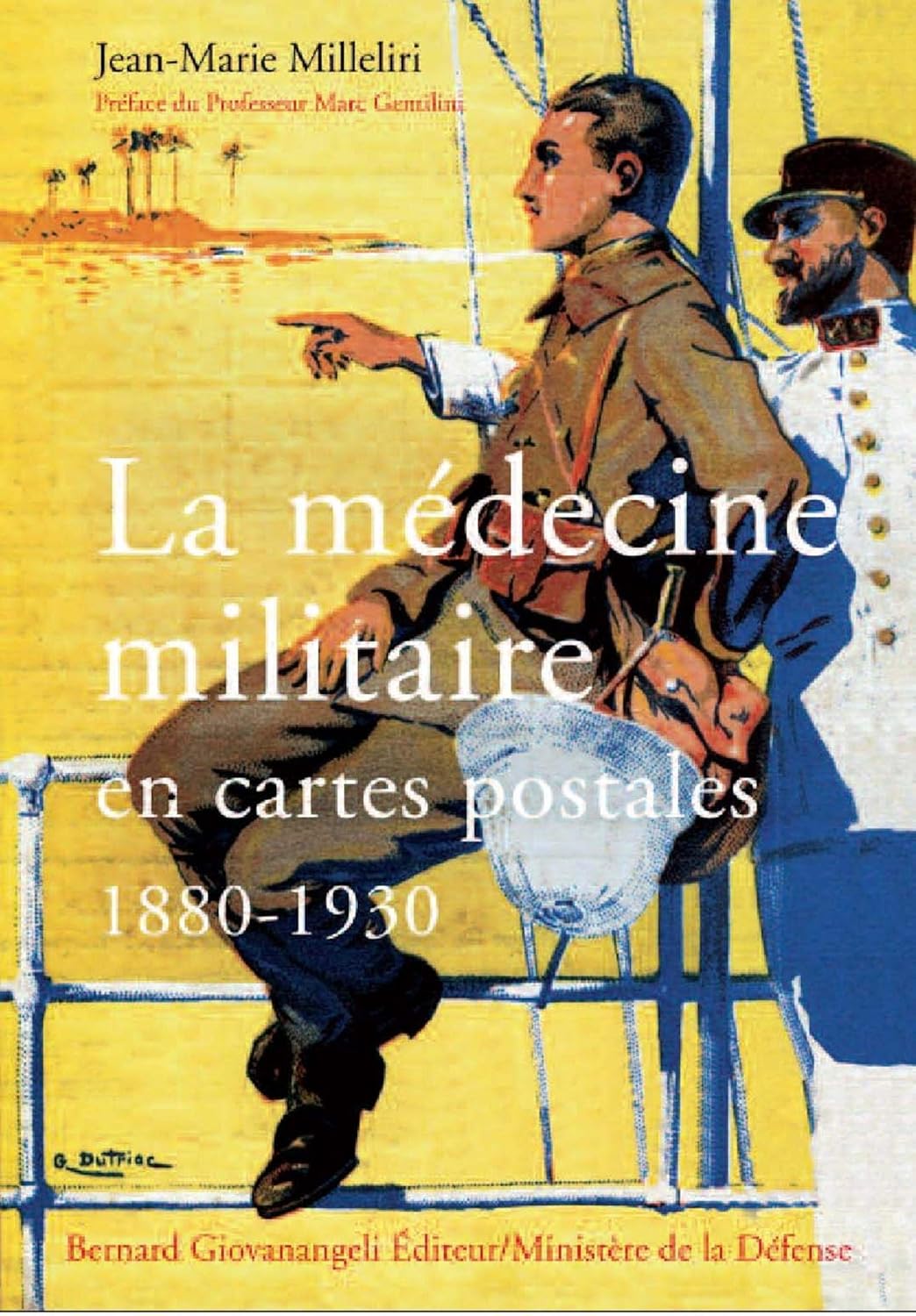 Amazon.fr - La médecine militaire en cartes postales, 1880-1930 ...